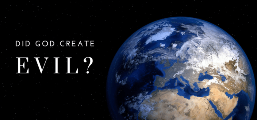Did God Create Evil? – Tewahedo Orthodox Girl